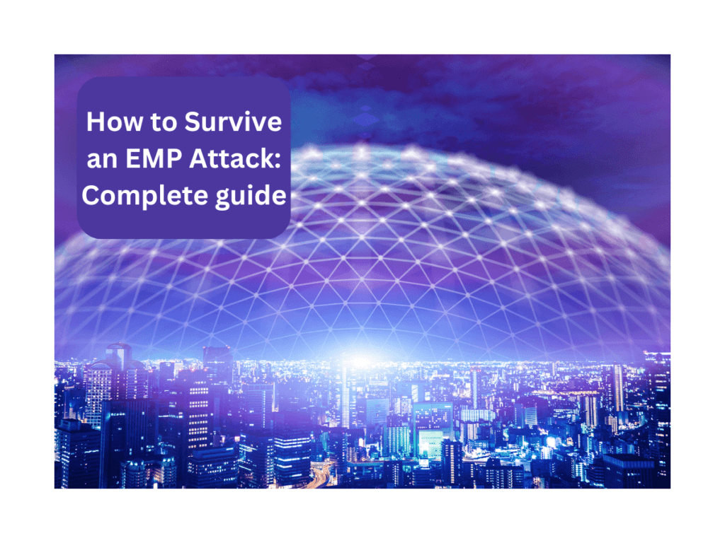 EMP Attack Survival Guide Safeguard Your Electronics 2024